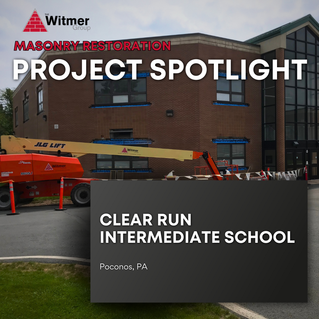 MASONRY RESTORATION SPOTLIGHT: Clear Run Intermediate - Witmer Group